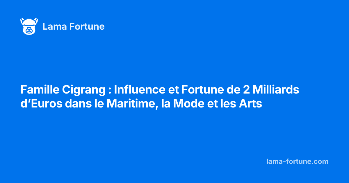 Cigrang family: 2-billion-euro influence and fortune in shipping ...