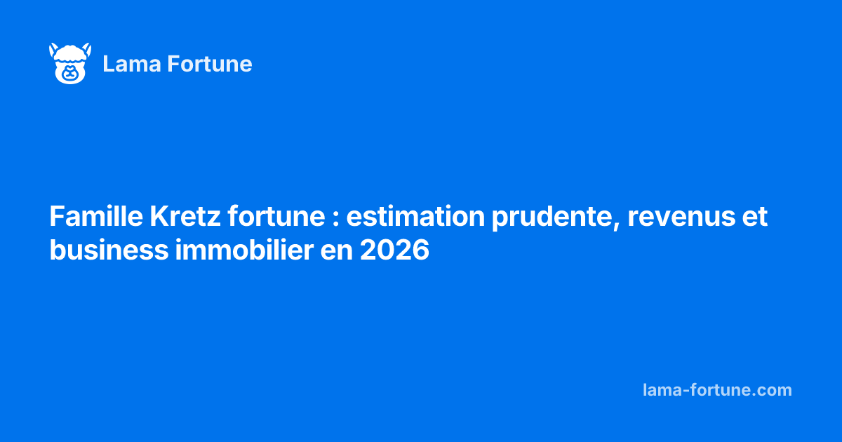Kretz Family Net Worth: What Is Publicly Known in 2026?