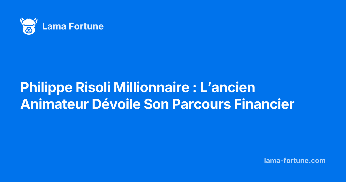 Philippe Risoli Millionnaire : L’ancien Animateur Dévoile Son Parcours ...