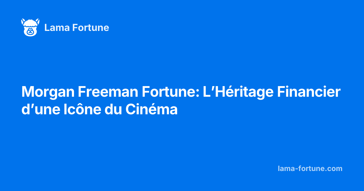 Morgan Freeman Fortune: L’Héritage Financier d’une Icône du Cinéma