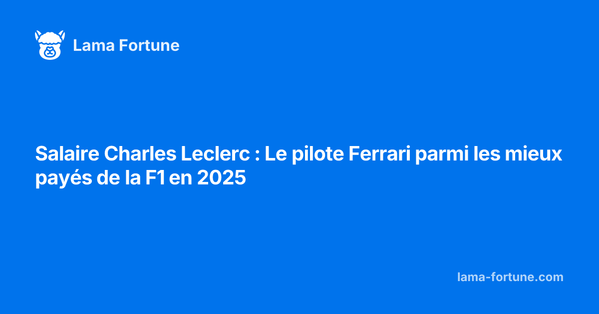 Salaire Charles Leclerc : Le pilote Ferrari parmi les mieux payés de la ...